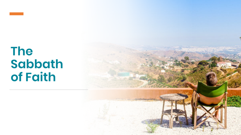 The Sabbath of Faith - Gathering Church Viridian