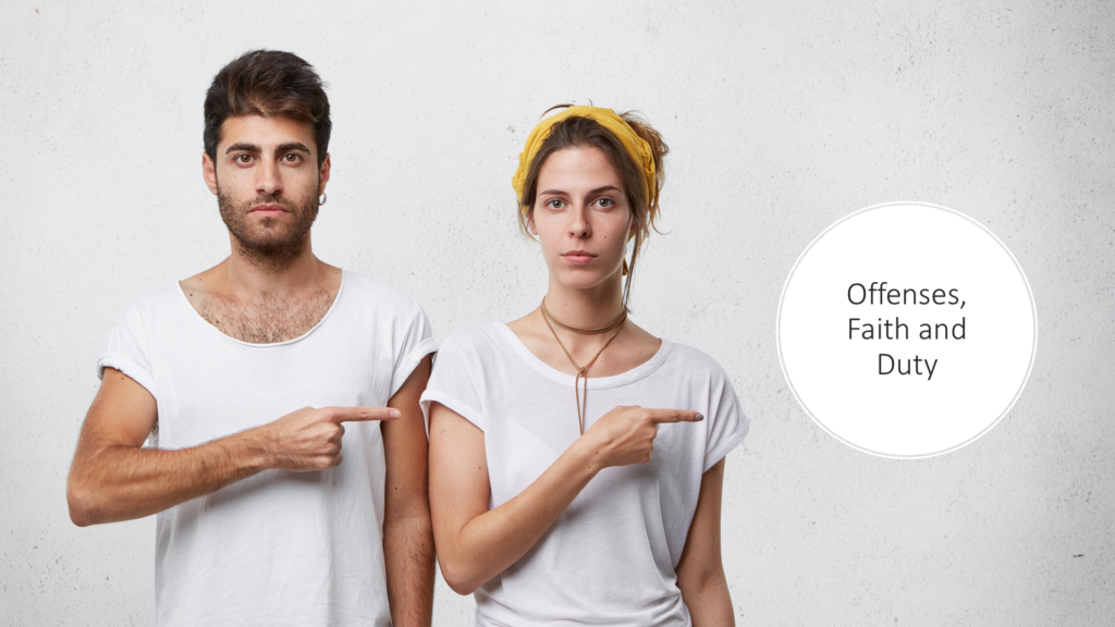 Offenses, Faith and Duty - Gathering Church Viridian